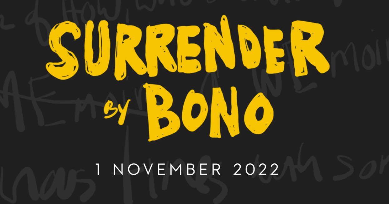 Here's an excerpt from Bono's upcoming memoir, Surrender: 40 Songs, One ...