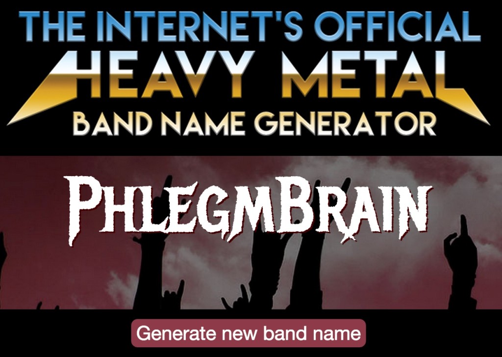 Your Awesome Monday Timesuck: The Heavy Metal Band Name Generator ...