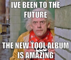 Waiting for a New Tool Album? Nothing Yet, But We Have These Memes ...