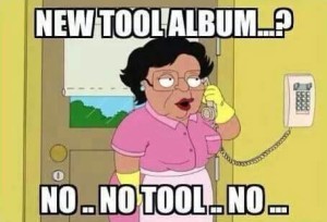 Waiting for a New Tool Album? Nothing Yet, But We Have These Memes ...